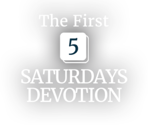 Mary's request – Five First Saturdays – An appeal to Pope Francis!